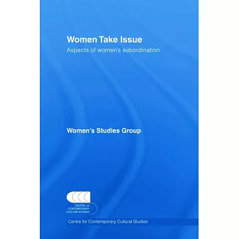 博客來-Women Take Issue: Aspects of Women’s Subordination