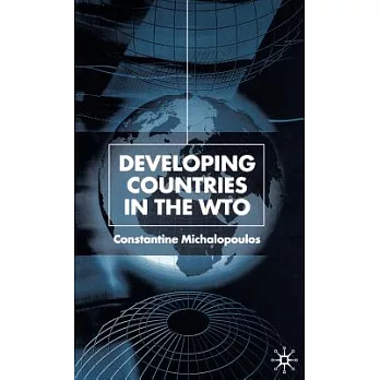博客來-Developing Countries in the Wto