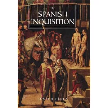博客來-The Spanish Inquisition: A History