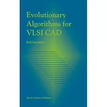 博客來-Evolutionary Algorithms for Vlsi CAD