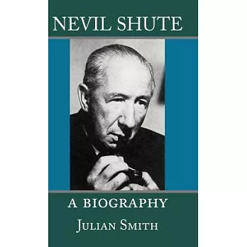 博客來-Nevil Shute: A Biography