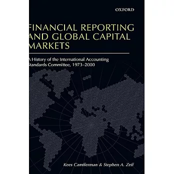 博客來-Financial Reporting and Global Capital Markets: A History of the ...