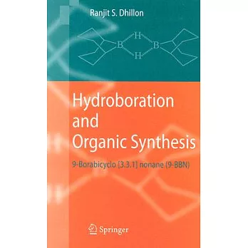 博客來-Hydroboration and Organic Synthesis: 9-Borabicyclo[3.3.1]nonane (9-BBN)