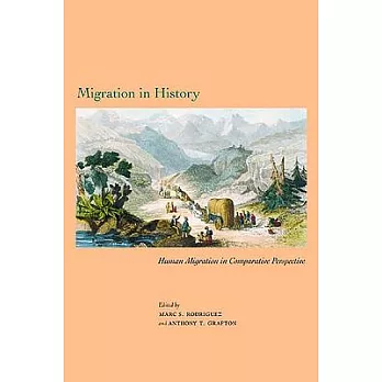 博客來-Migration In History: Human Migration in Comparative Perspective