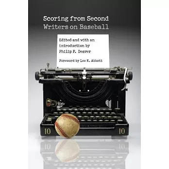 博客來-Scoring from Second: Writers on Baseball