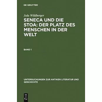 博客來-Seneca Und Die Stoa: Der Platz Des Menschen in Der Welt