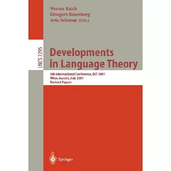 博客來-Developments in Language Theory: 5th International Conference, Dlt 2001, Wien, Austria, July ...