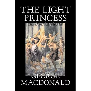 博客來-The Light Princess and Other Fairy Stories