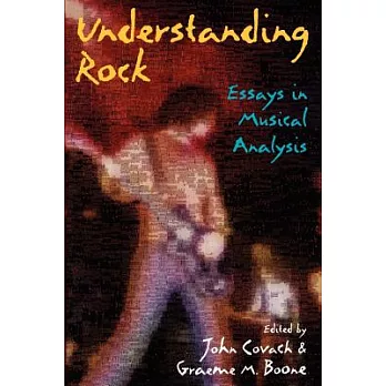 博客來-Understanding Rock Music: Essays in Musical Analysis