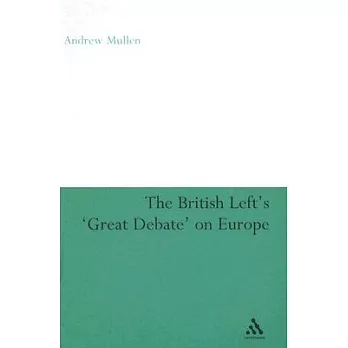 博客來-The British Left’s ’Great Debate’ on Europe