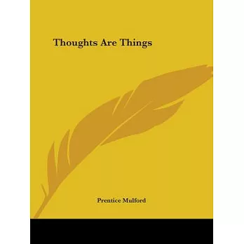 博客來-Thoughts Are Things
