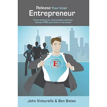 博客來-Release Your Inner Entrepreneur: Fresh Thinking for New Business Ventures