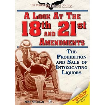 博客來-A Look at the Eighteenth and Twenty-First Amendments: The ...