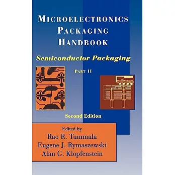 博客來-Microelectronics Packaging Handbook: Semiconductor Packaging