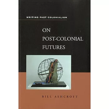博客來-On Post-Colonial Futures: Transformations of a Colonial Culture