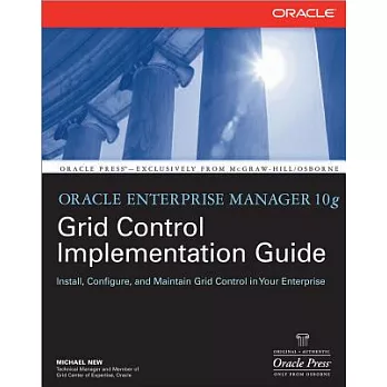 博客來-Oracle Enterprise Manager 10g Grid Control Implementation Guide