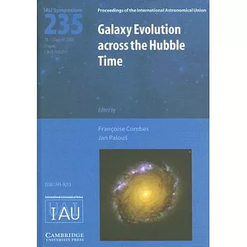 博客來-Galaxy Evolution Across the Hubble Time: Proceedings of the 235th ...