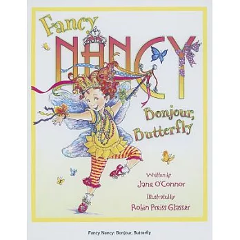 博客來-Fancy Nancy Bonjour, Butterfly