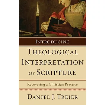 博客來-Introducing Theological Interpretation of Scripture: Recovering a ...