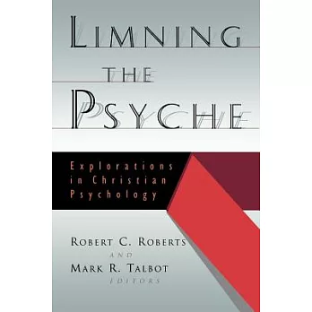 博客來-Limning the Psyche: Explorations in Christian Psychology