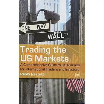 博客來-Trading the US Markets: A Comprehensive Guide to US Markets for ...
