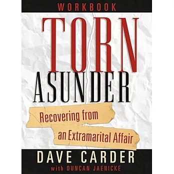博客來-Torn Asunder: Recovering from an Extramarital Affair