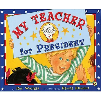 博客來-My Teacher for President