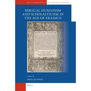 博客來-Biblical Humanism and Scholasticism in the Age of Erasmus