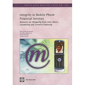 博客來-Integrity in Mobile Phone Financial Services: Measures for Mitigating the Risks from Money ...
