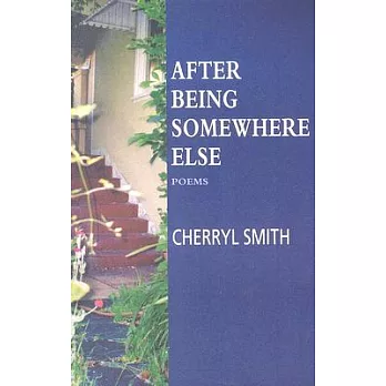 博客來-After Being Somewhere Else: Poems
