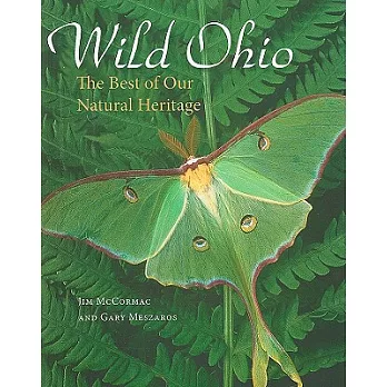 博客來-Wild Ohio: The Best of Our Natural Heritage