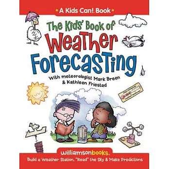 博客來-The Kids’ Book of Weather Forecasting: Build a Weather Stations ...