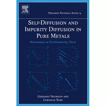 博客來-Self-Diffusion and Impurity Diffusion in Pure Metals: Handbook of Experimental Data