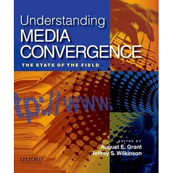 博客來-Understanding Media Convergence: The State of the Field