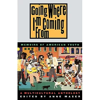博客來-Going Where I’m Coming from: Personal Narratives of American Youth ...