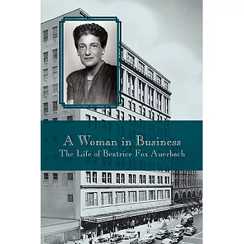 博客來-A Woman in Business: The Life of Beatrice Fox Auerbach