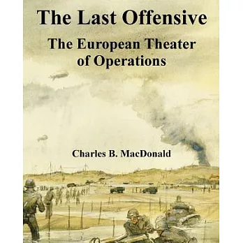博客來-The Last Offensive: The European Theater of Operations