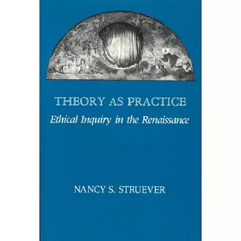博客來-Theory as Practice: Ethical Inquiry in the Renaissance