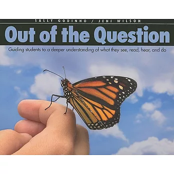 博客來-Out of the Question: Guiding Students to a Deeper Understanding of ...