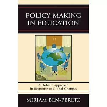 博客來-Policy-Making in Education: A Holistic Approach in Response to ...