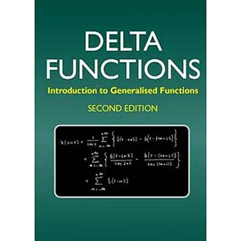 博客來-Delta Functions: An Introduction to Generalised Functions