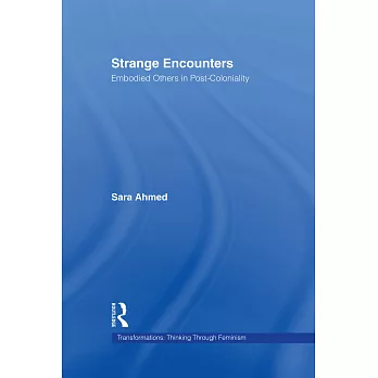 博客來-Strange Encounters: Embodied Others in Post-Coloniality