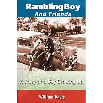 博客來-Rambling Boy and Friends: A Story of a Boy Growing Up