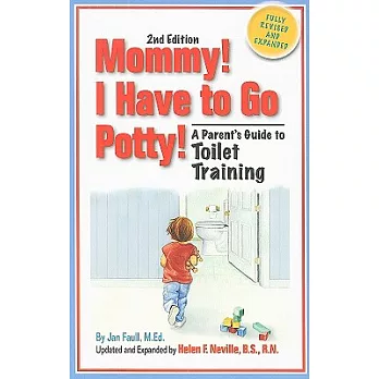 博客來-Mommy! I Have to Go Potty: A Parent’s Guide to Toilet Training