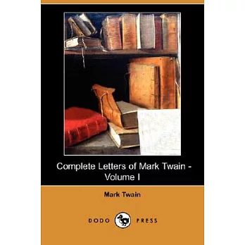 博客來-Complete Letters of Mark Twain