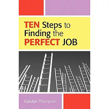 博客來-Ten Steps to Finding the Perfect Job