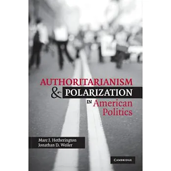 博客來-Authoritarianism and Polarization in American Politics