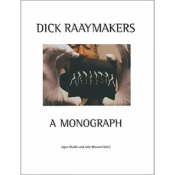 博客來-Dick Raaymakers: A Monograph