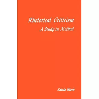 博客來-Rhetorical Criticism: A Study in Method