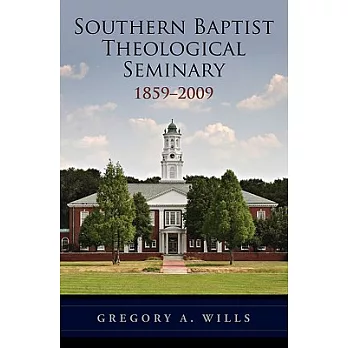 博客來-Southern Baptist Theological Seminary, 1859-2009